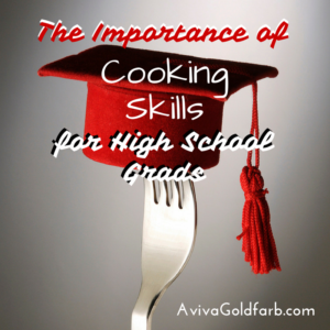 Our High School Grad Hones His Cooking Skills Before He Flies the Coop ...